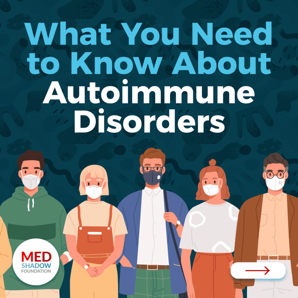 Autoimmune Infographic - MedShadow Foundation | Independent Health ...